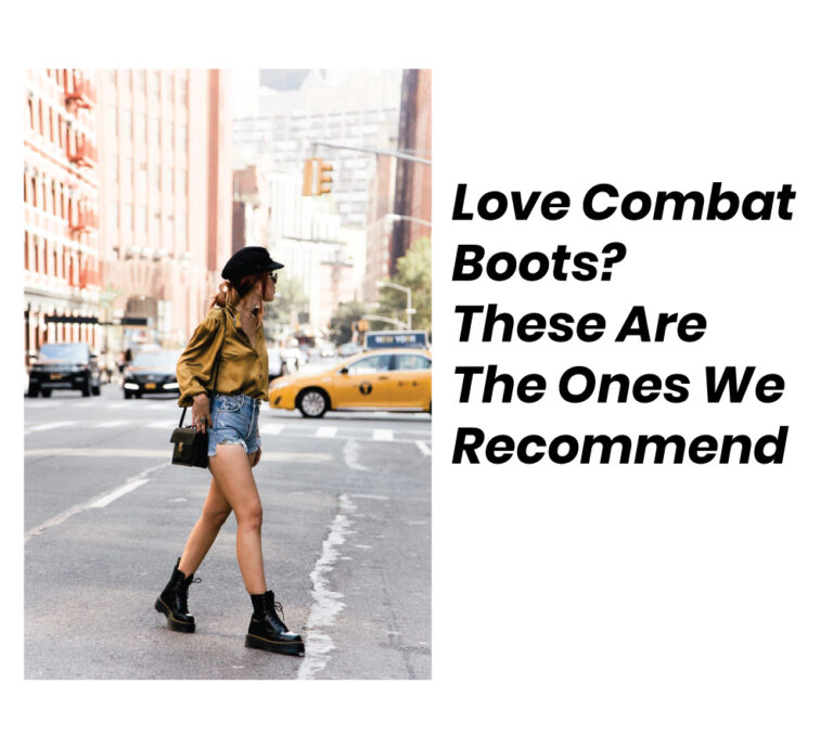 Love Combat Boots? Here Are The Ones We Recommend – Portugal Shoes